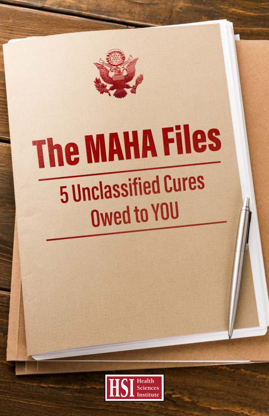 The MAHA Files - 5 Unclassified Cures Owed to YOU - Health Sciences ...